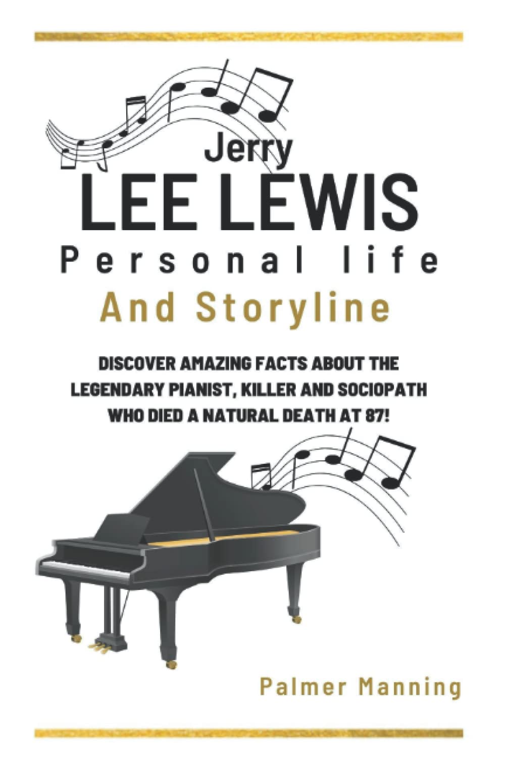 Buy Jerry Lee Lewis personal life and storyline: Discover amazing facts ...