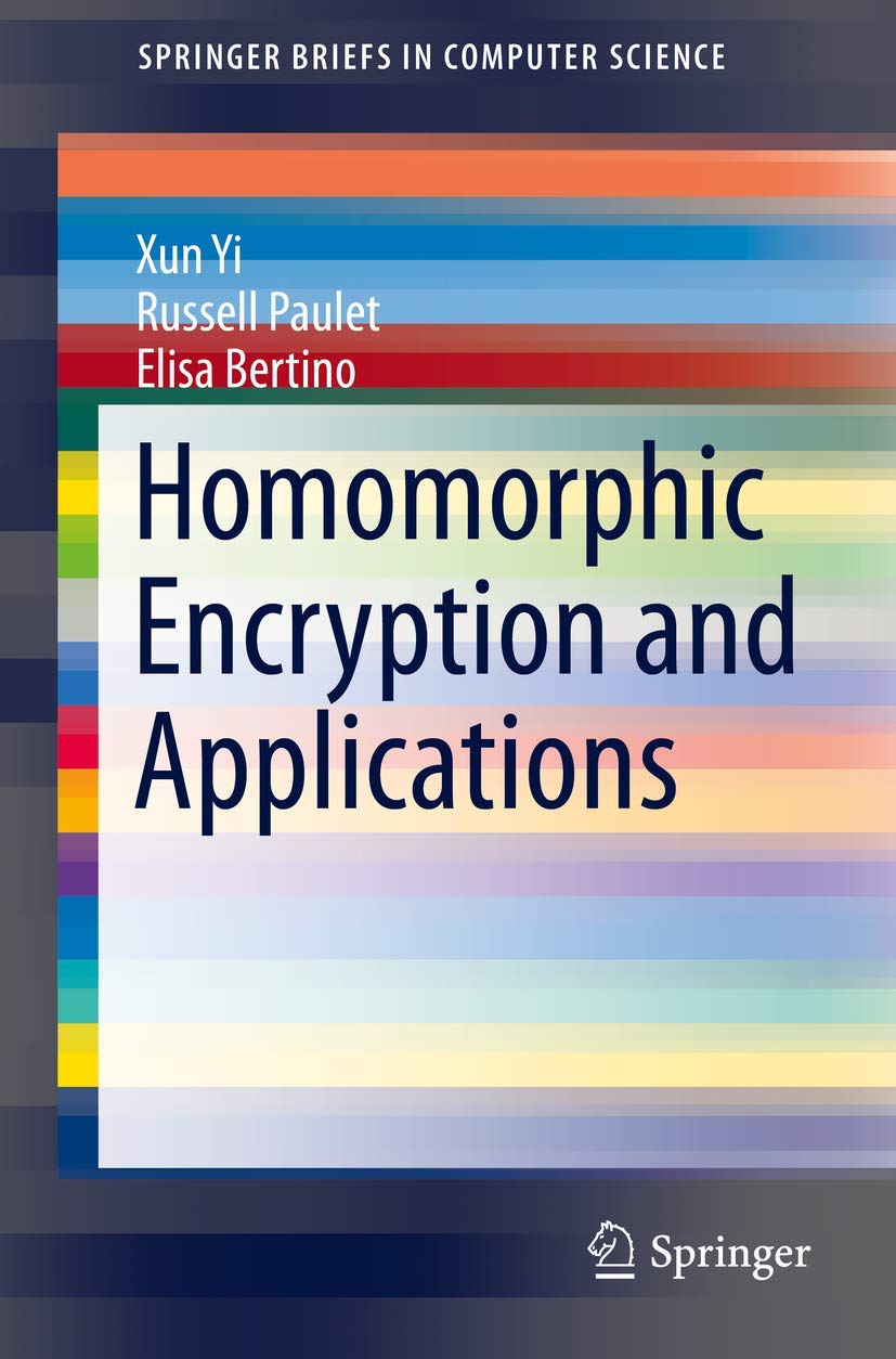 Amazon.com: Homomorphic Encryption and Applications (SpringerBriefs in ...
