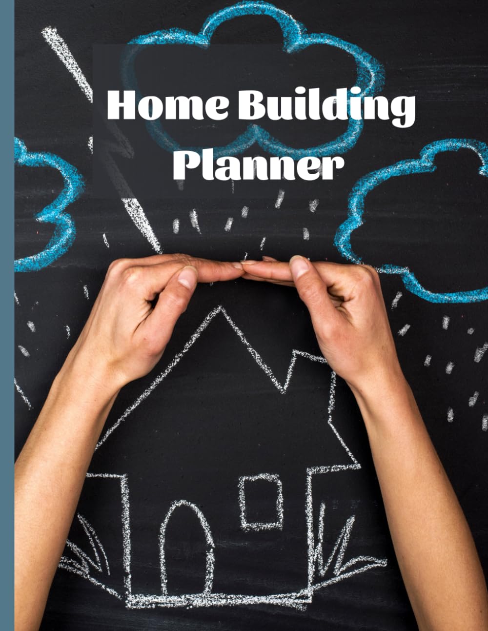 Home Building Planner: | A Comprehensive Guide to Planning ...