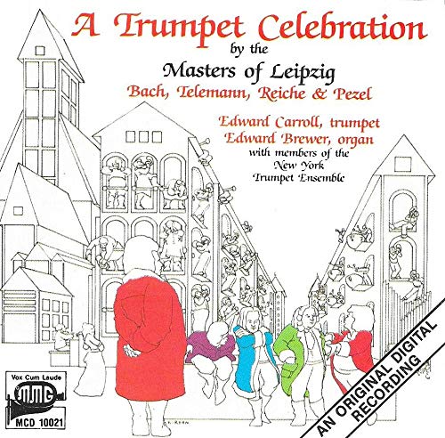 Edward Carroll, Edward Brewer - Trumpet Celebration by the Masters of ...