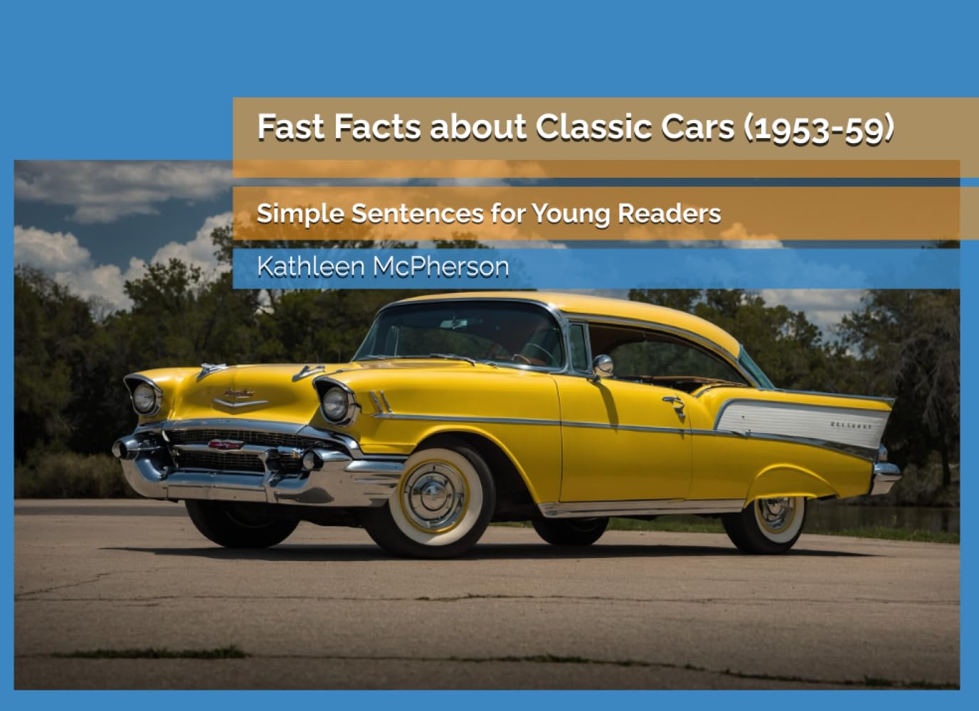 Amazon.com: Fast Facts about Classic Cars (1953-59): Simple Sentences ...