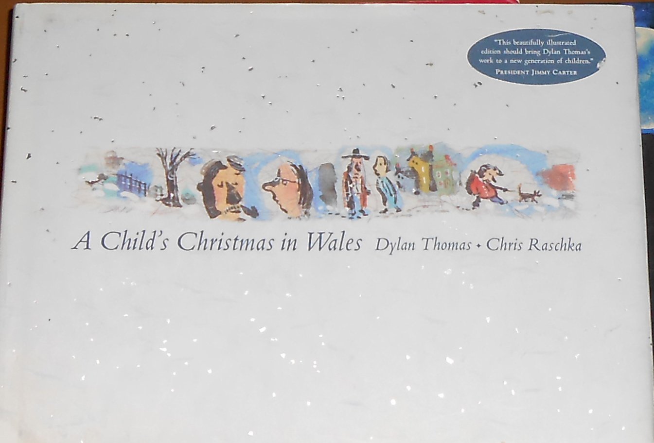 A Child's Christmas in Wales: Thomas, Dylan, Raschka, Chris ...