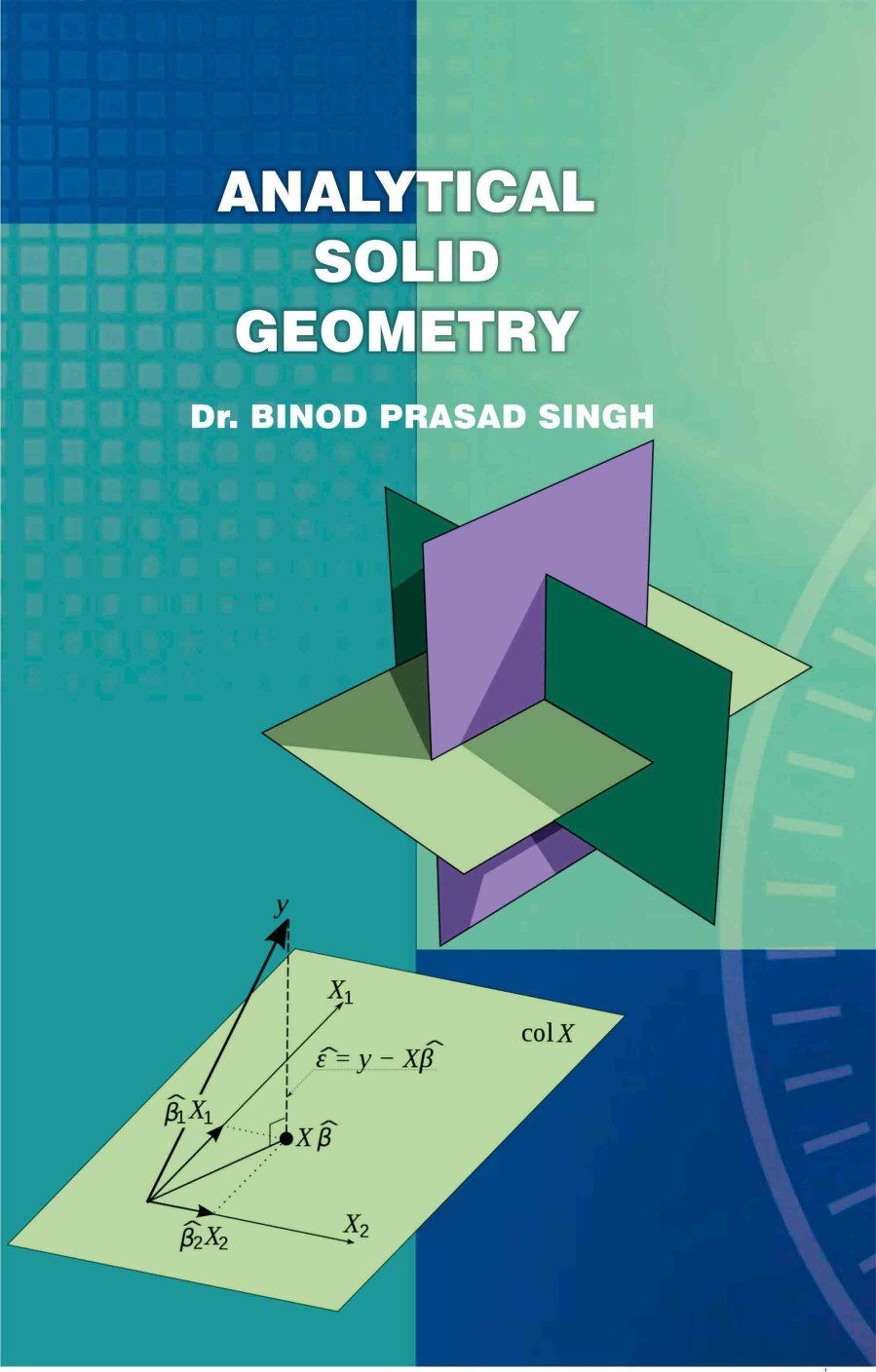 Analytical Solid Geometry: Dr. Binod Prasad Singh: 9789351117100 ...