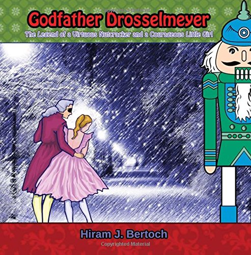 Godfather Drosselmeyer: The Nutcracker Story, From The Beginning ...