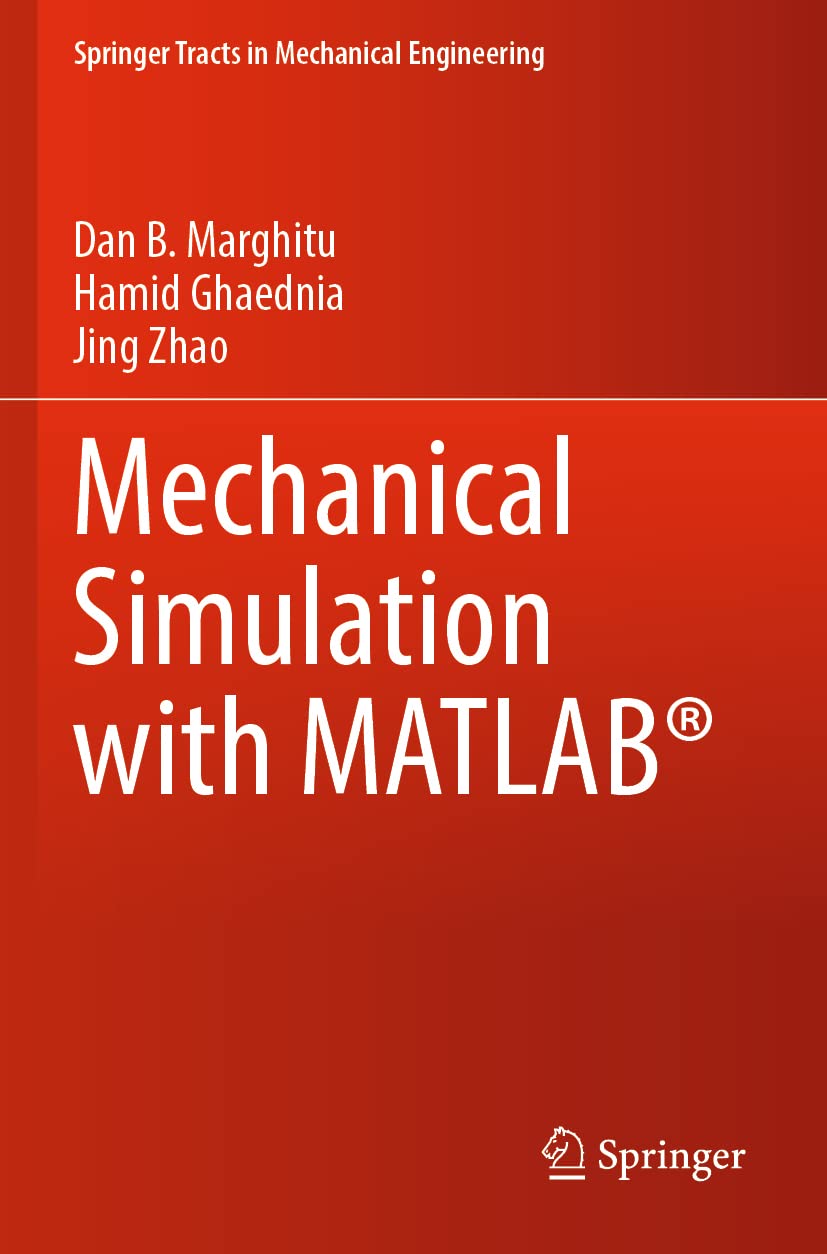 Buy Mechanical Simulation with MATLAB® (Springer Tracts in Mechanical Engineering) Book Online ...