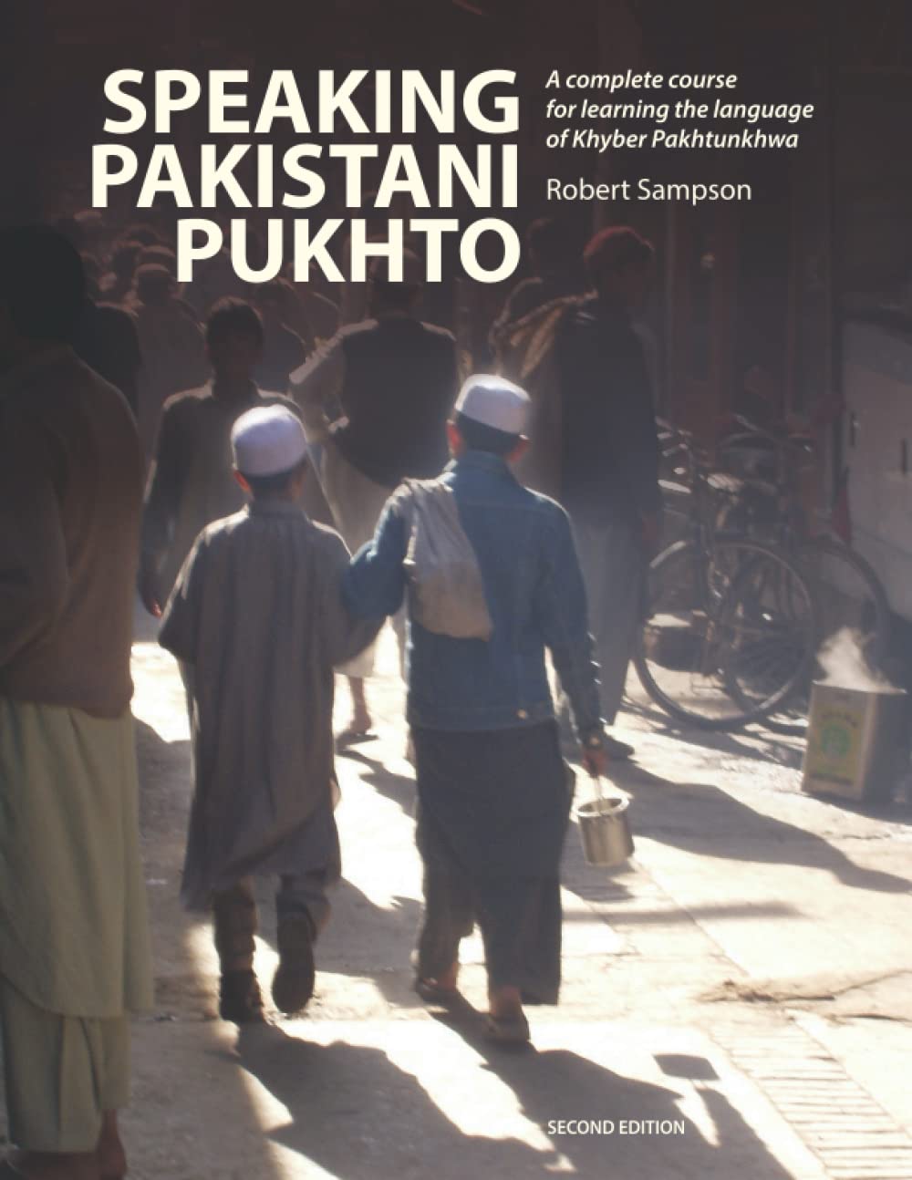 Speaking Pakistani Pukhto: A complete course for learning the language ...