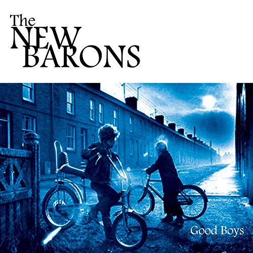 Play Good Boys by The New Barons on Amazon Music