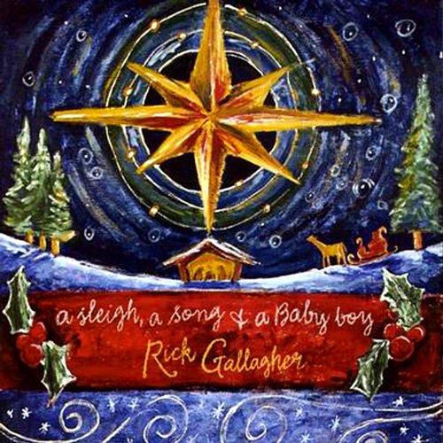 Écouter A Sleigh, A Song and a Baby Boy par Rick Gallagher sur Amazon ...