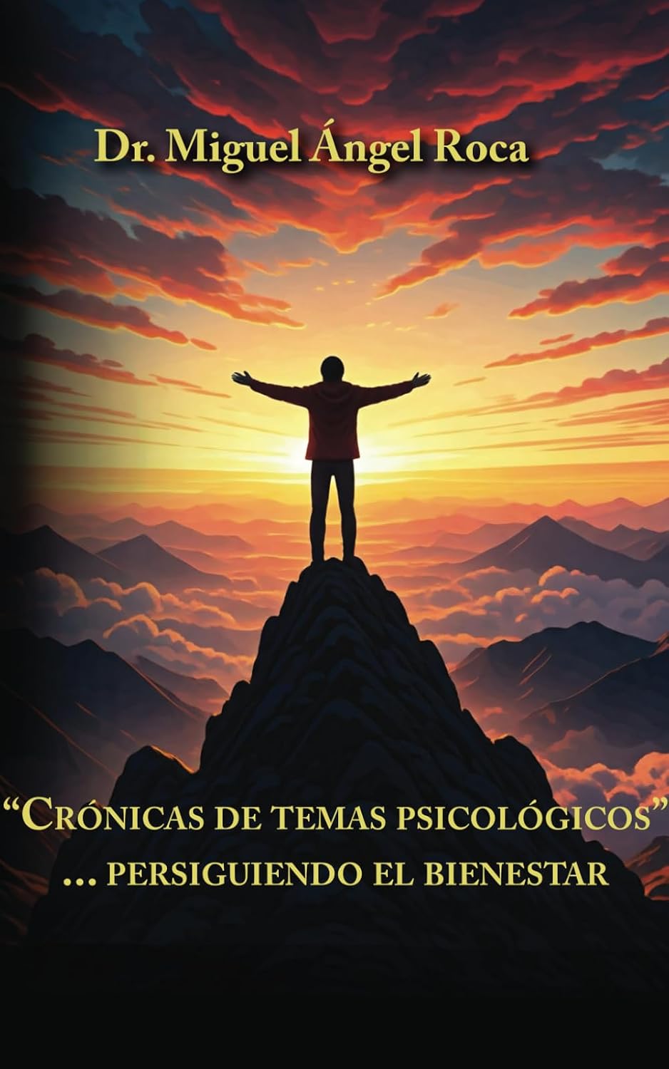 Amazon.com: “Crónicas de temas psicológicos”: Persiguiendo el bienestar ...