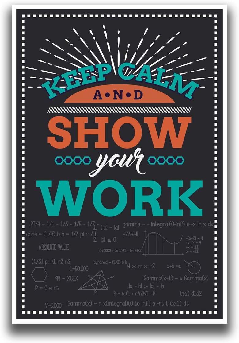 Amazon.com: JSC144 Keep Calm and Show Your Work Classroom Poster | 18 ...
