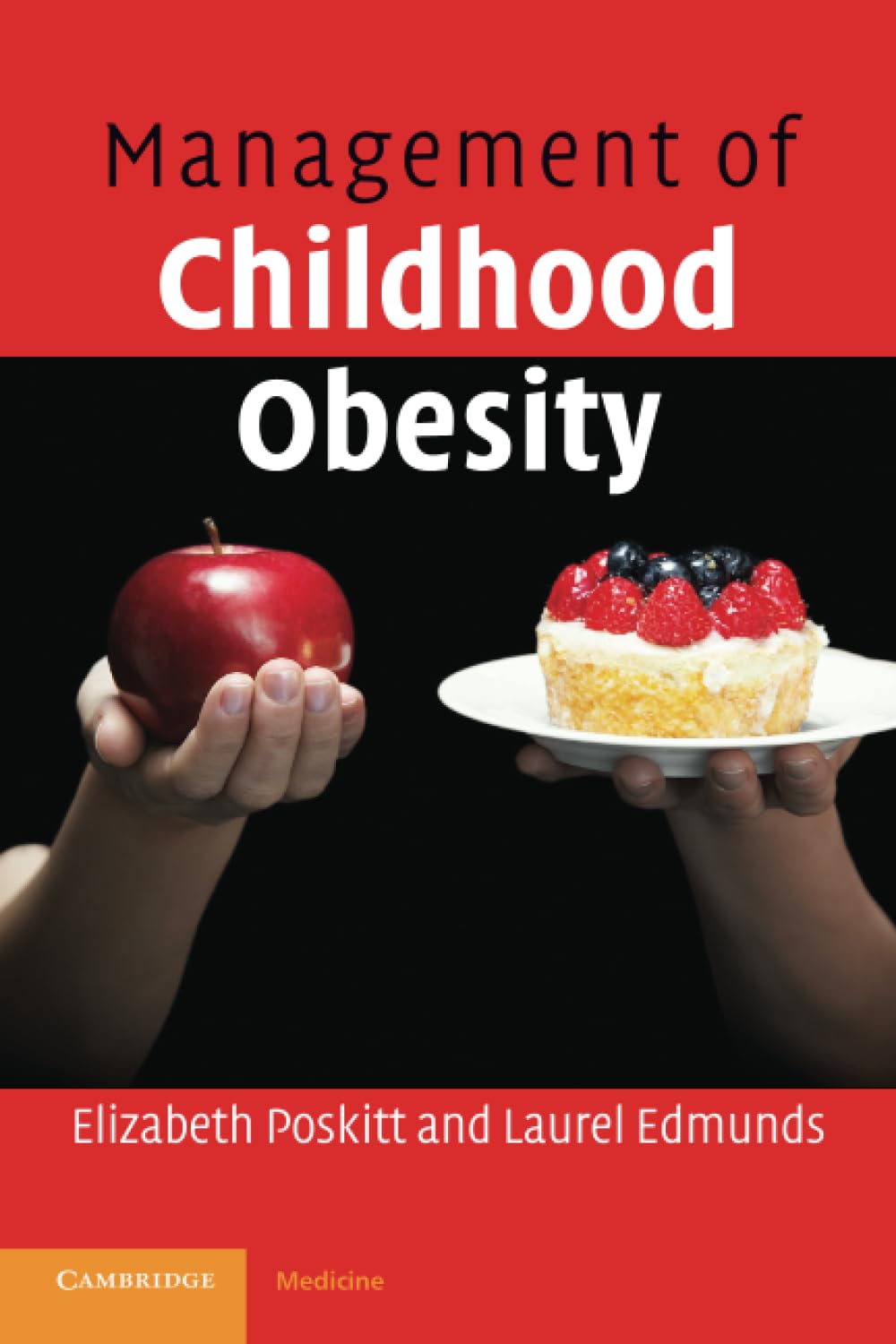 Management of Childhood Obesity: 9780521609777: Medicine & Health ...