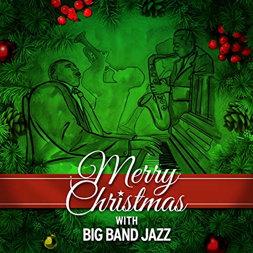 Play Merry Christmas with Big Band Jazz by Big Band Jazz on Amazon ...