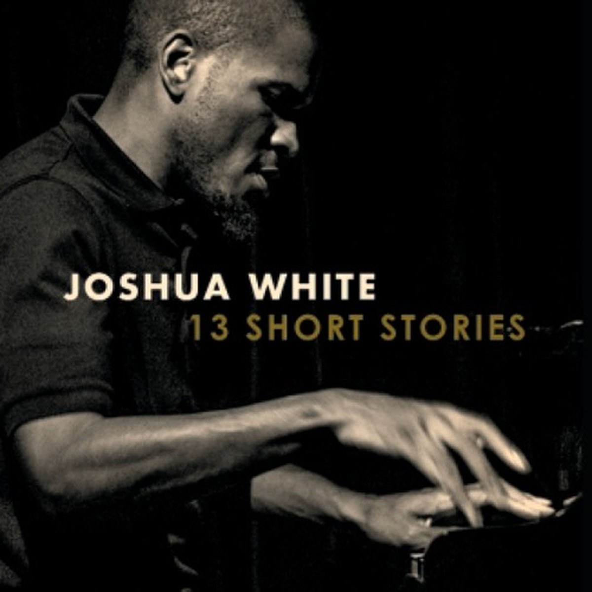 Joshua White, Josh Johnson, Dean Hulett, Jonathan Pinson - 13 Short ...