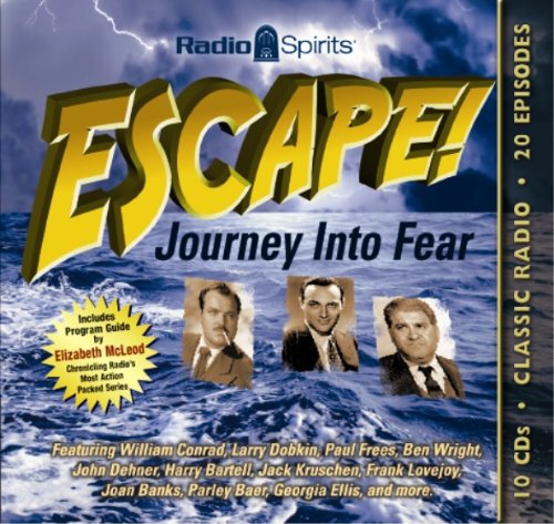 Amazon.com: Escape: Journey Into Fear (Old Time Radio): 9781570199370 ...