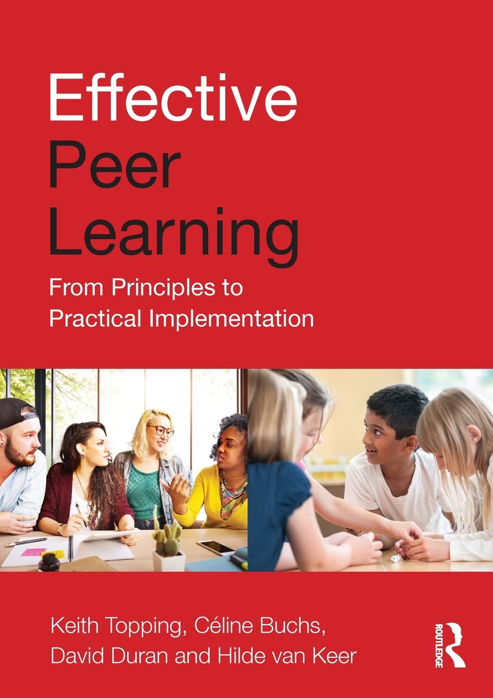 Effective Peer Learning: From Principles to Practical Implementation ...