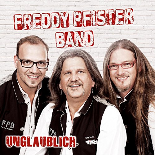 Play Unglaublich by Freddy Pfister Band on Amazon Music