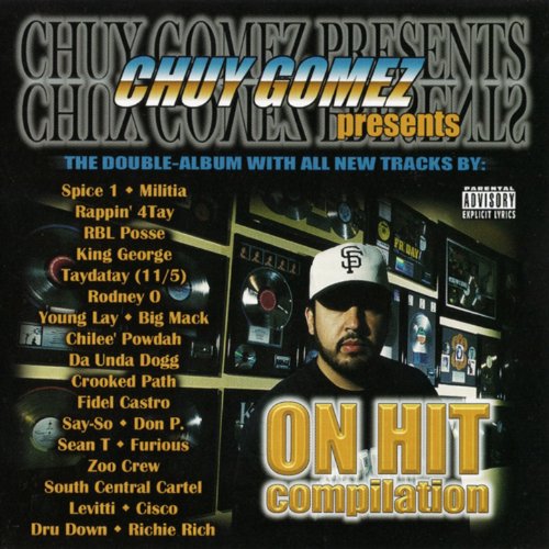 Amazon.com: Chuy Gomez presents On Hit Compilation [Explicit] : Various ...