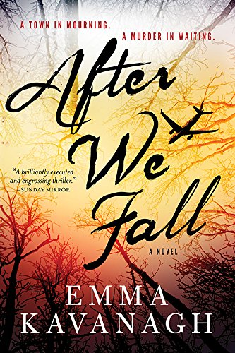 After We Fall: A Novel - Kindle edition by Kavanagh, Emma. Literature ...