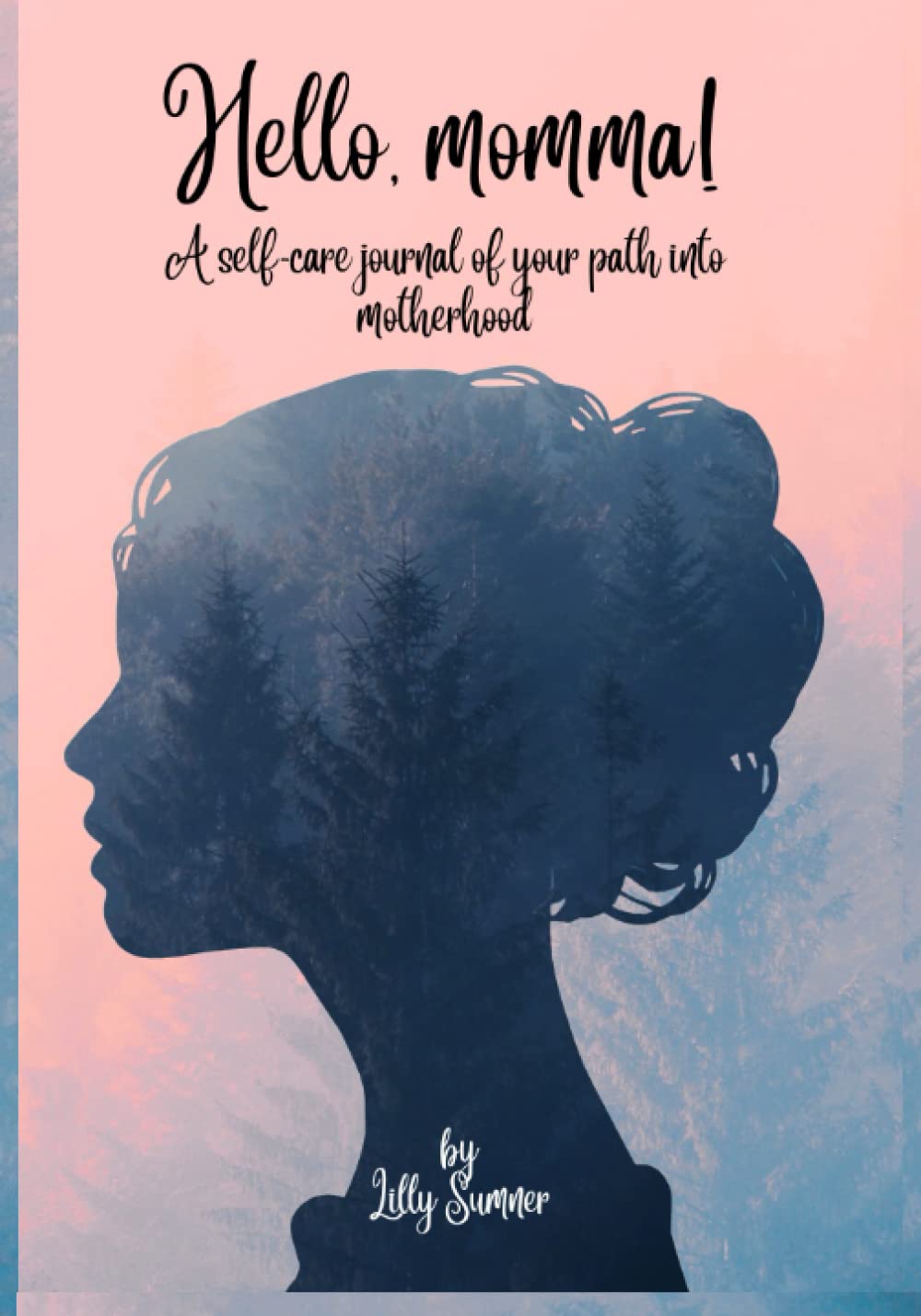 Amazon.com: Hello, momma!: A self-care journal of your path into ...