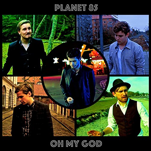 Amazon MusicでPlanet 85のOh My Godを再生する