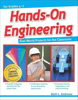 Amazon.com: Hands-on Engineering, For Grades 4-7: Real-world Projects ...