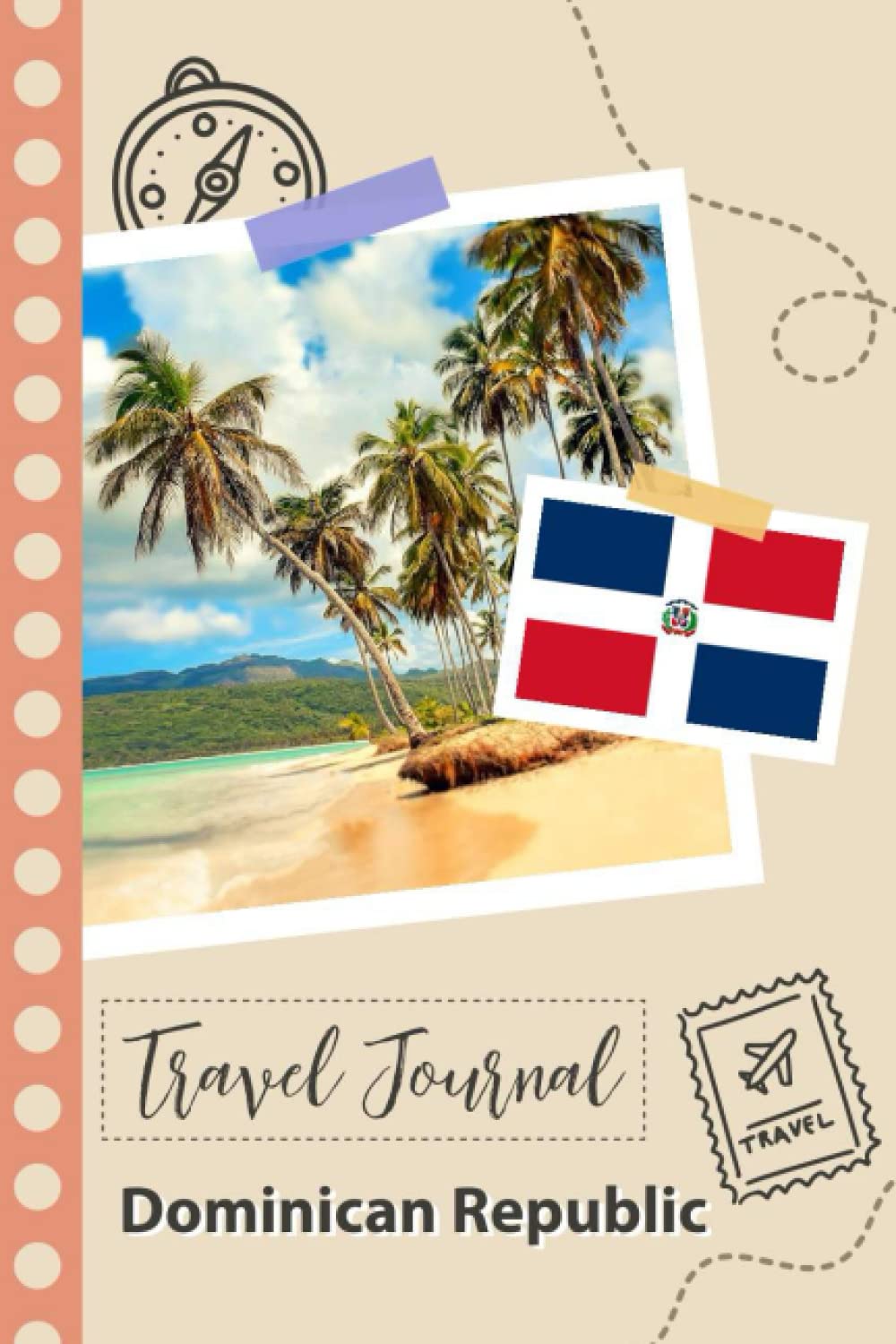 Dominican Republic Travel Journal: A Fun Travel Planner to Record your ...