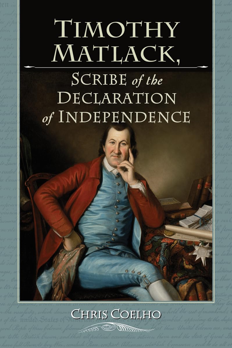 Snapklik.com : Timothy Matlack, Scribe Of The Declaration Of Independence