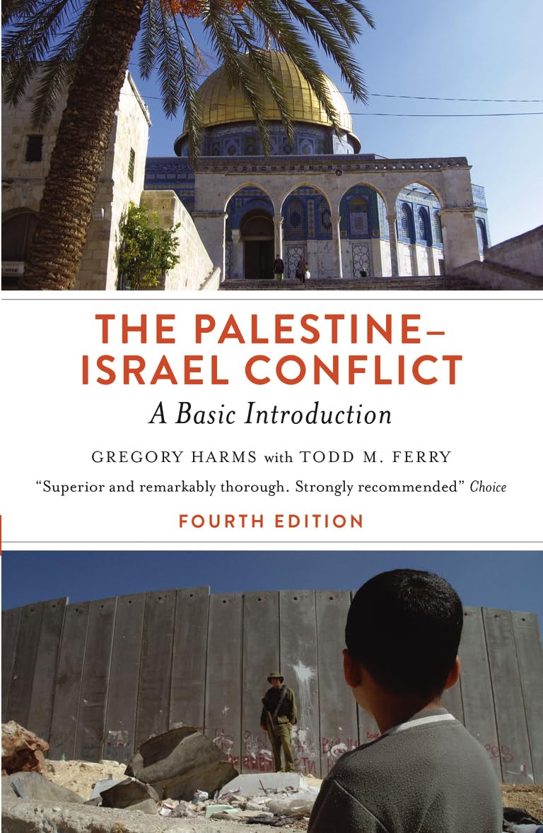 The Palestine-Israel Conflict: A Basic Introduction - Fourth Edition ...