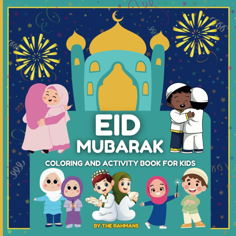 Eid Mubarak:Coloring and Activity Book For Kids: Exciting Eid Mubarak ...