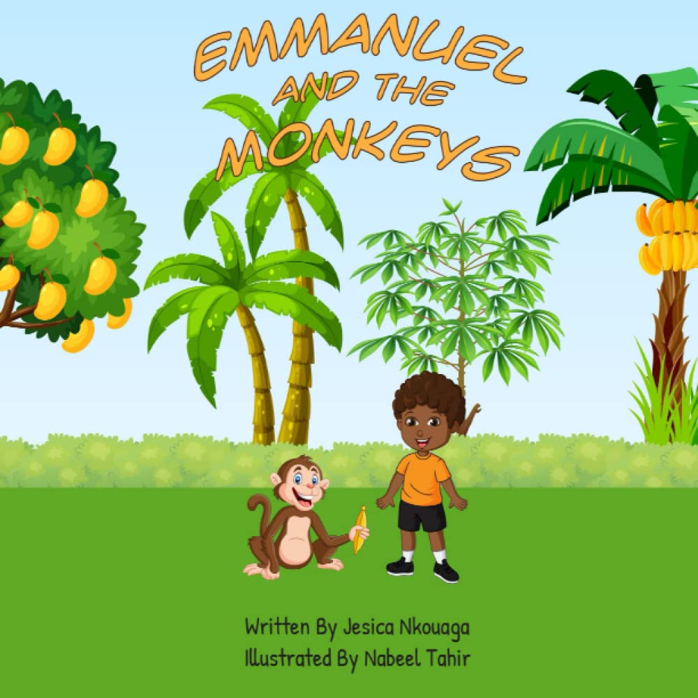 Emmanuel and the Monkeys (Emmanuel in Uganda Books): Nkouaga, Jesica ...