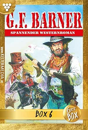 E-Book: 29 - 34: G.F. Barner Jubiläumsbox 6 – Western (German Edition ...