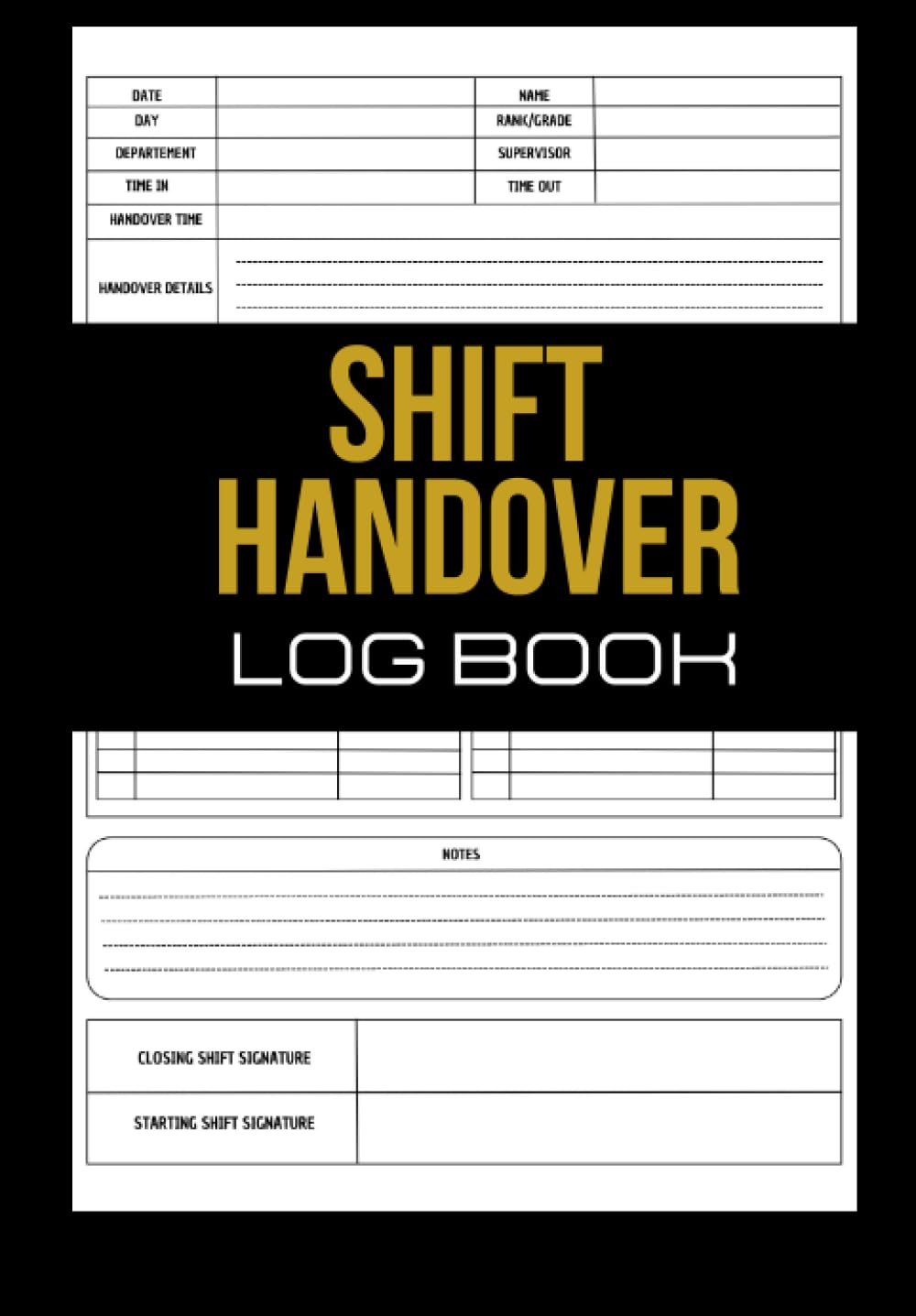 Shift Handover Log book: Shift Handover Organizer for Recording Duty ...