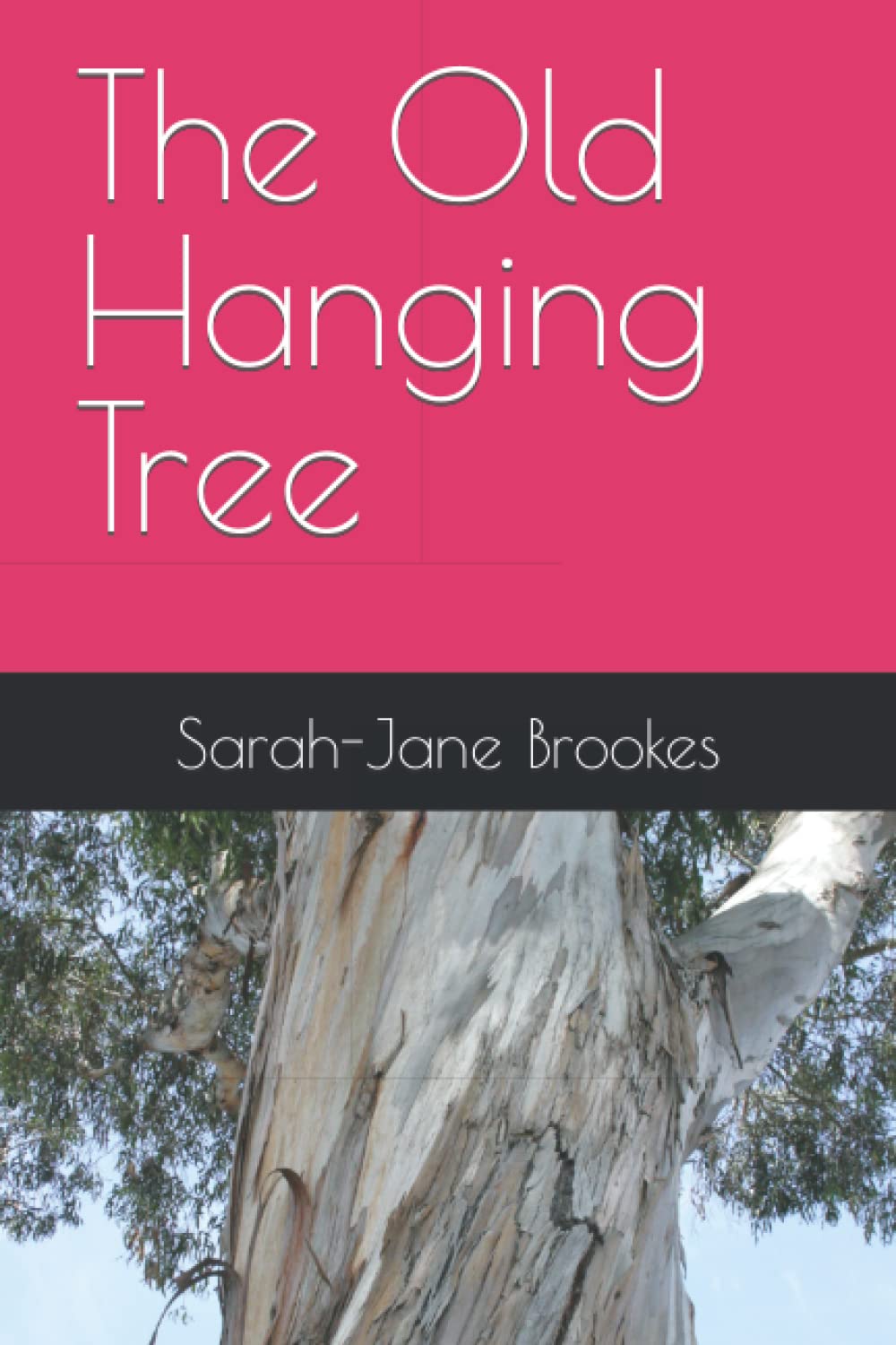 The Old Hanging Tree: Brookes, Sarah-Jane: 9798840740644: Amazon.com: Books