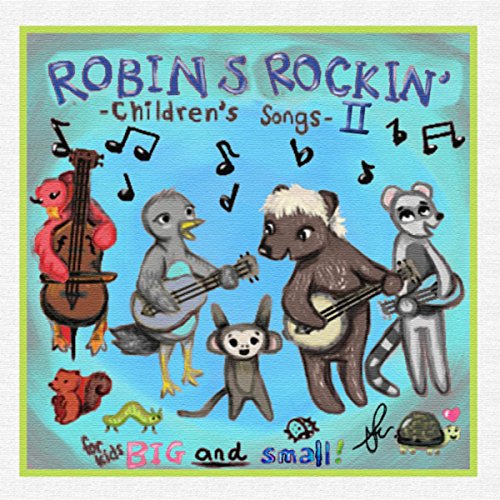 Amazon.com: Robins Rockin Children's Songs, Vol. II : Robin Rothschild ...