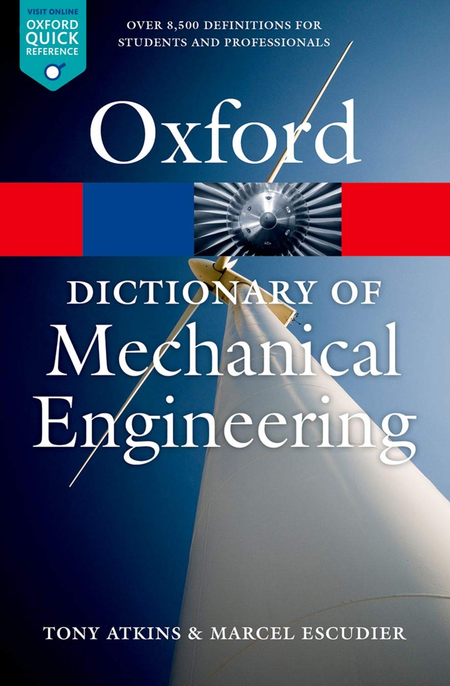 Amazon | A Dictionary of Mechanical Engineering (Oxford Paperback ...