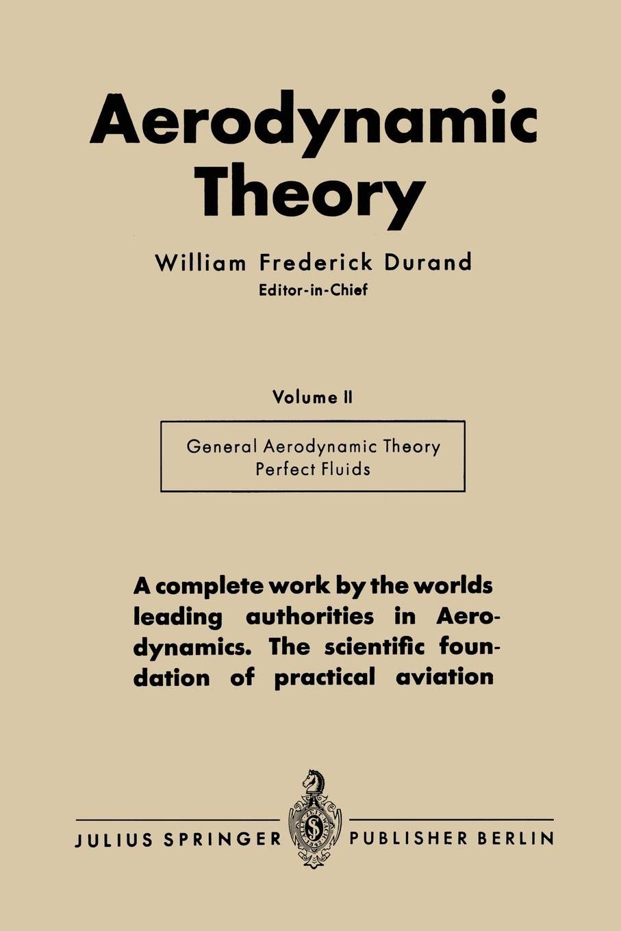 Buy Aerodynamic Theory: A General Review of Progress Under a Grant of ...