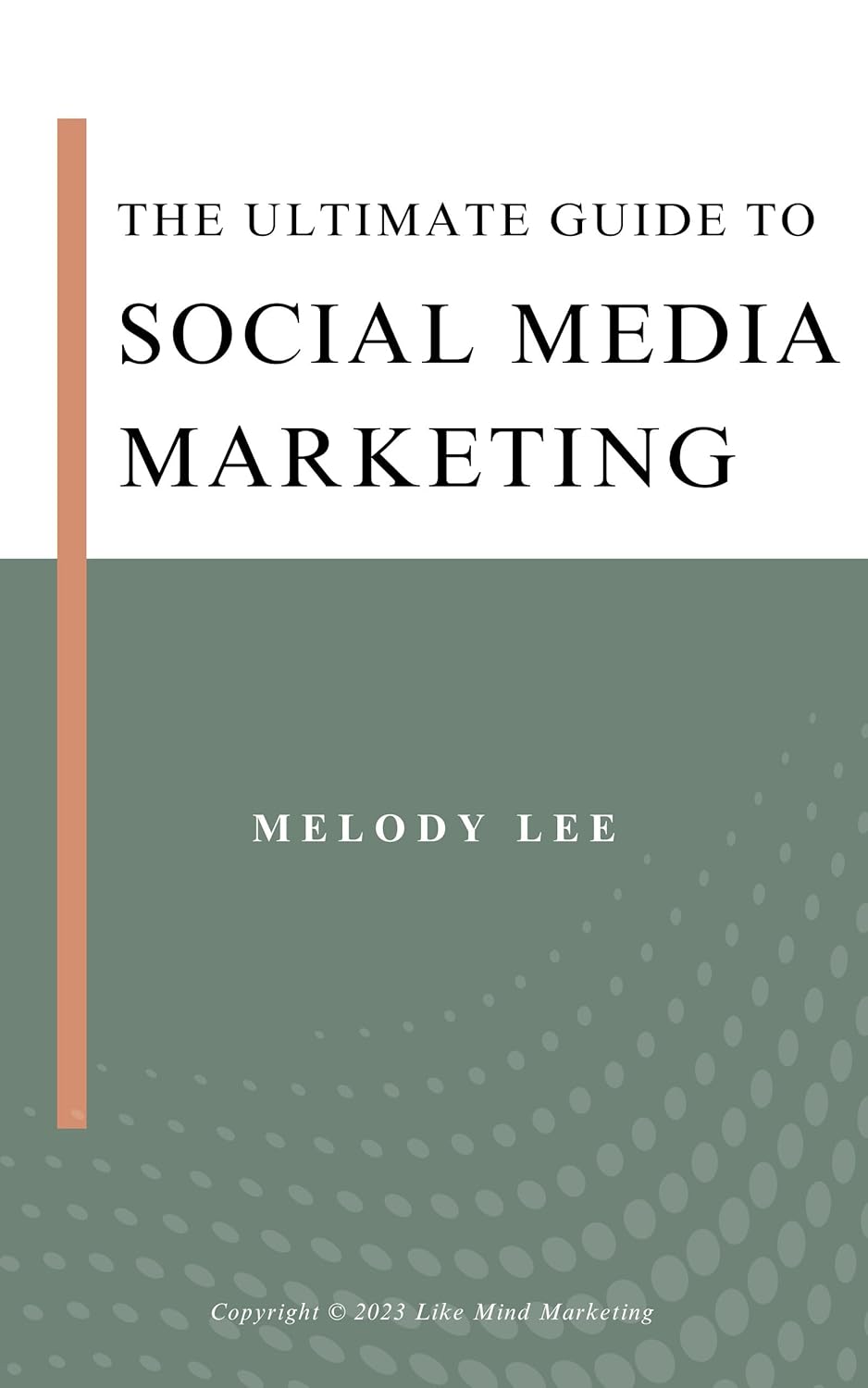 Amazon.com: The Ultimate Guide to Social Media Marketing (Mastering ...