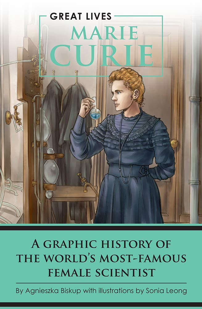 Amazon.com: Marie Curie: A Graphic History of the World’s Most Famous ...