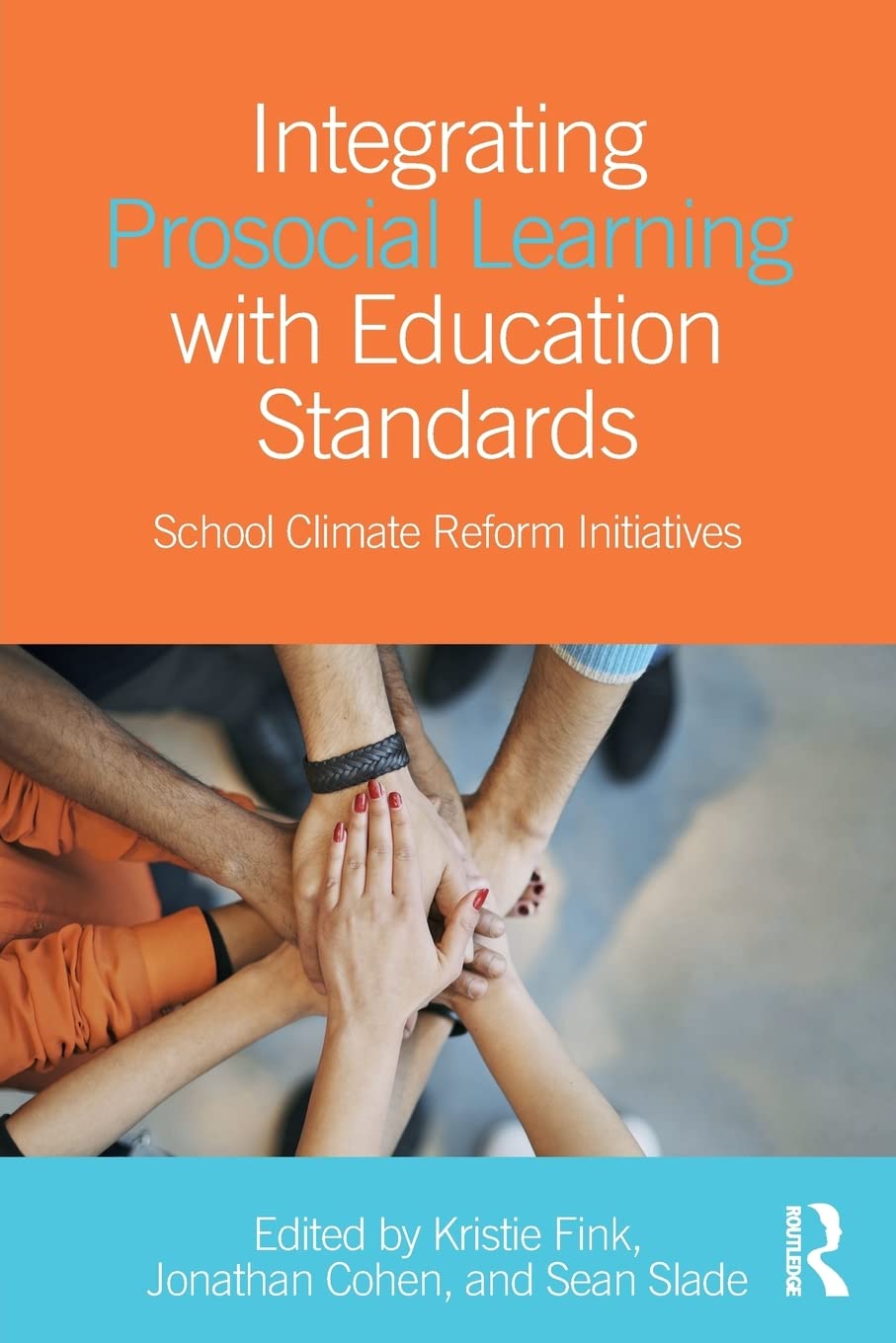 Integrating Prosocial Learning with Education Standards: School Climate ...