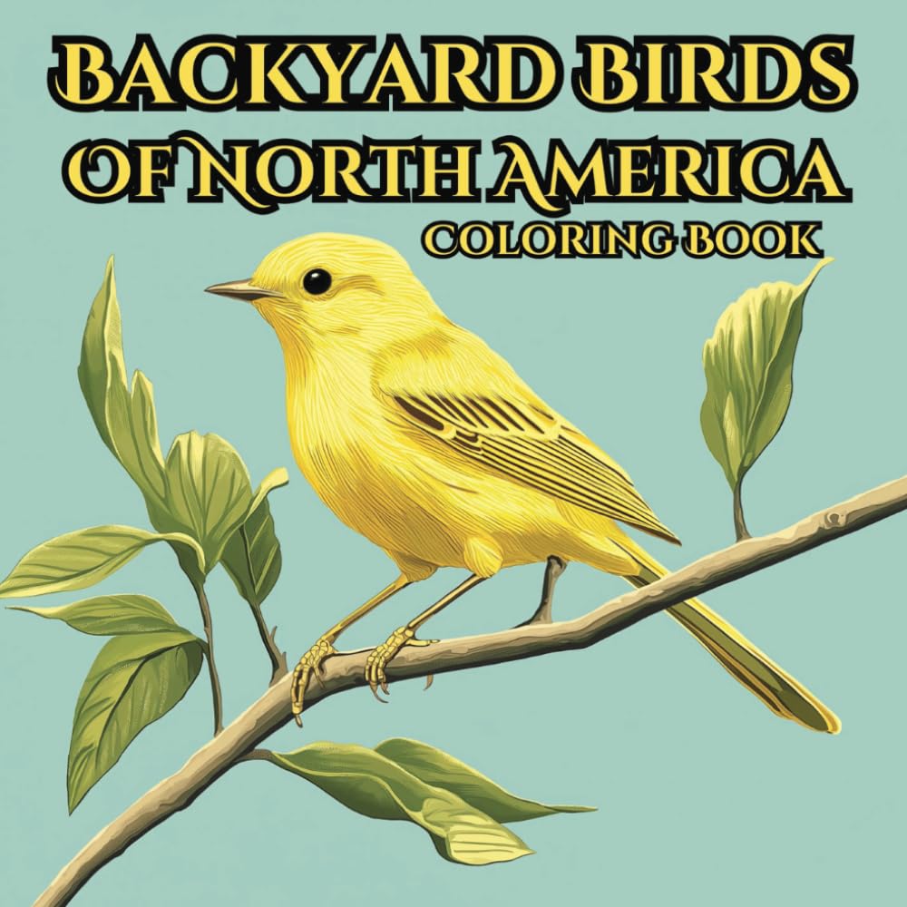 Amazon.com: Backyard Birds Of North America Coloring Book: 48 Birds To ...
