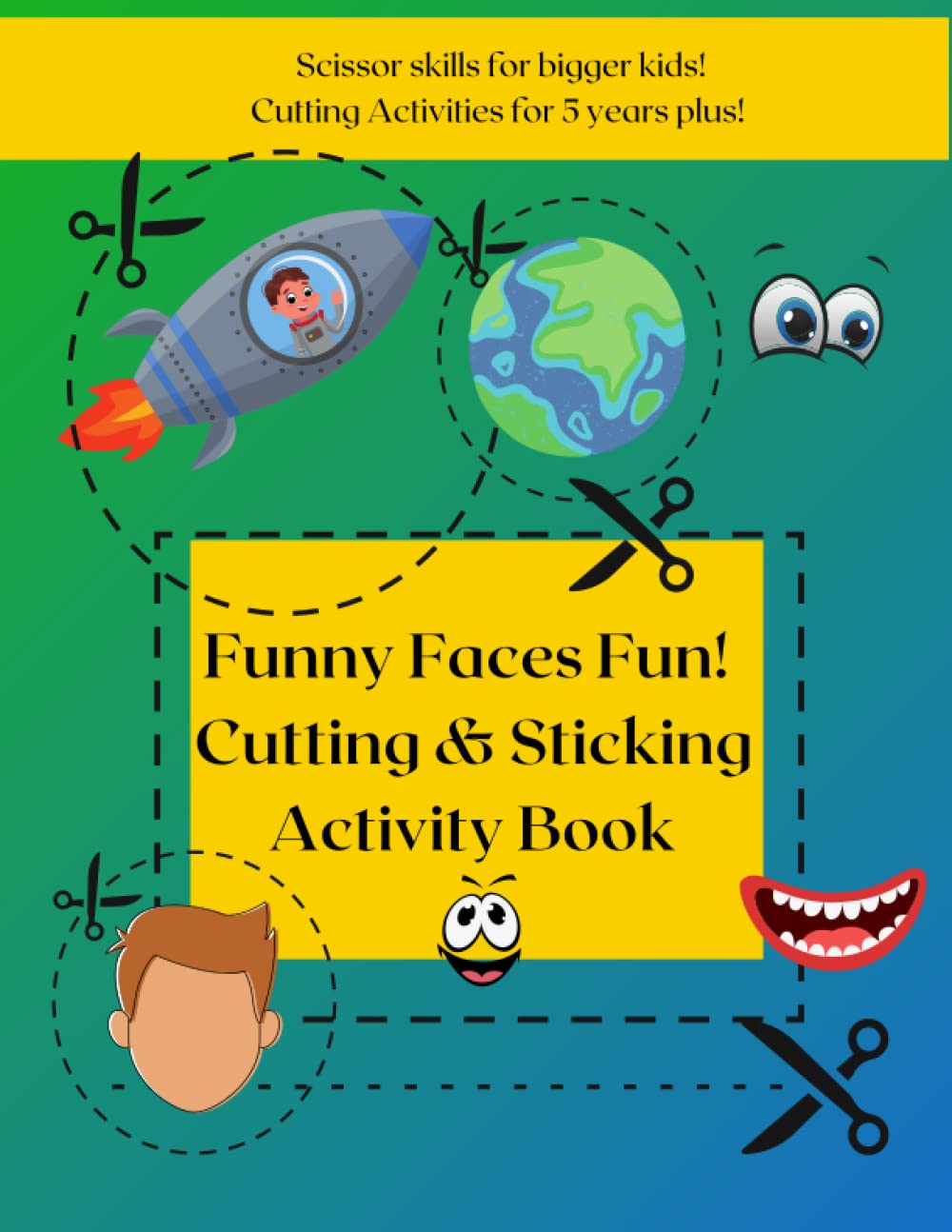Buy Funny Faces Fun! Cutting & Sticking Activity Book: Scissor Skills ...
