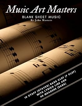 Blank Sheet Music: 10 Staff (Staves) With 40 Measures (Bars) Bass Clef ...