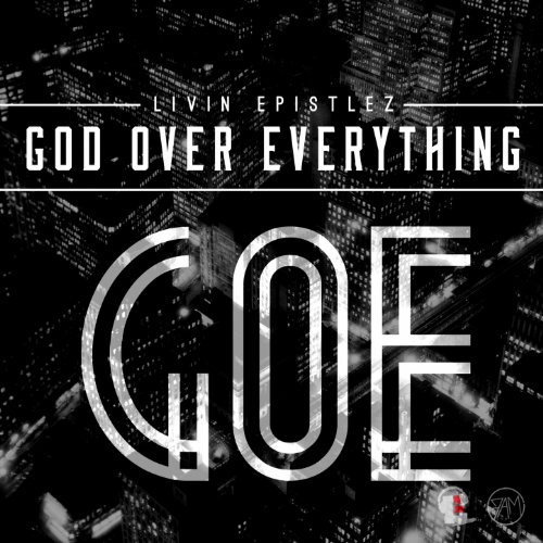 Play God Over Everything - Single by Livin Epistlez on Amazon Music