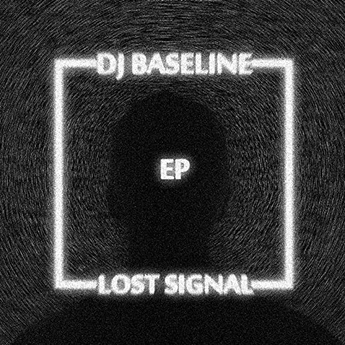 Play Lost Signal by DJ Baseline on Amazon Music