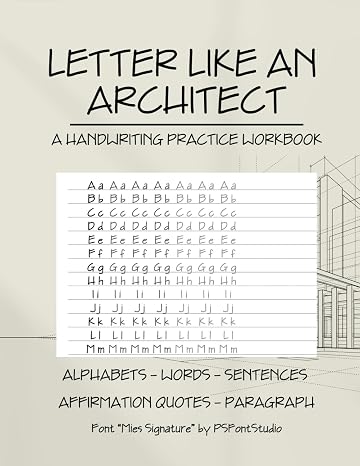 Letter Like an Architect: Handwriting Practice Book for architectural ...