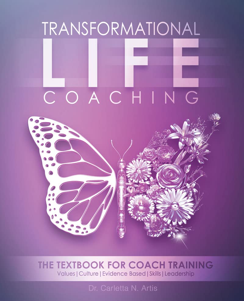 Transformational Life Coaching: The Textbook for Coach Training Values ...