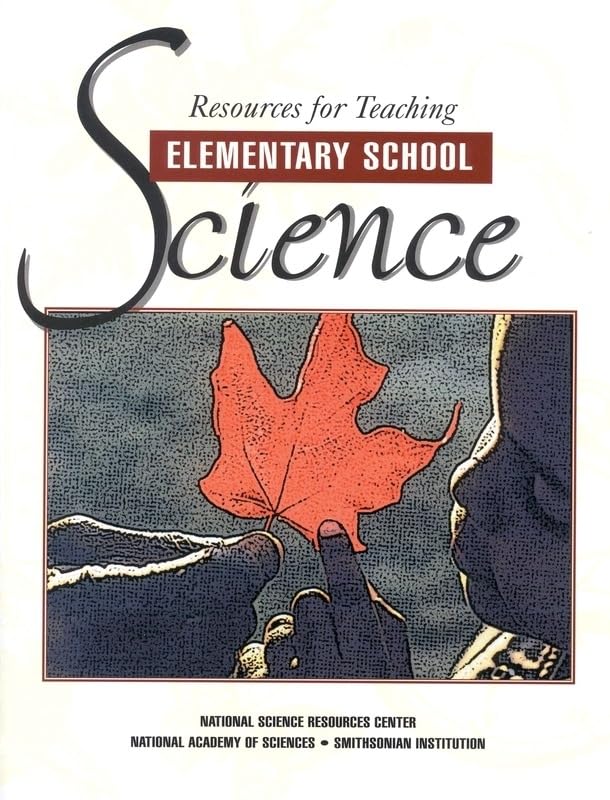 Resources for Teaching Elementary School Science: National Science ...