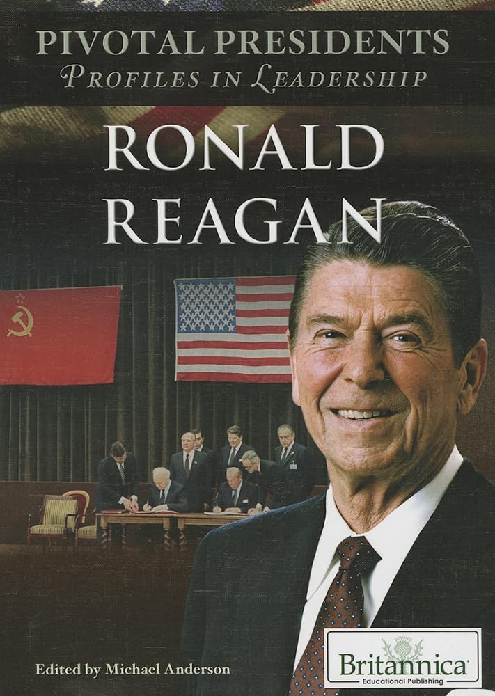 Amazon.com: Ronald Reagan (Pivotal Presidents: Profiles in Leadership ...