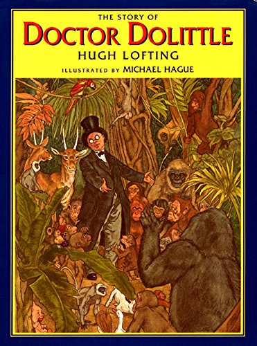 The Story of Doctor Dolittle (Books of Wonder): Hugh Lofting, Michael ...