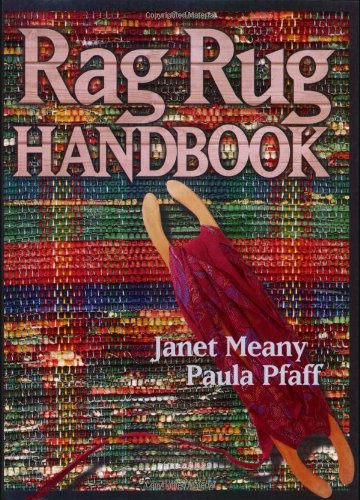 Amazon | Rag Rug Handbook | Meany, Janet, Pfaff, Paula, Baizerman ...